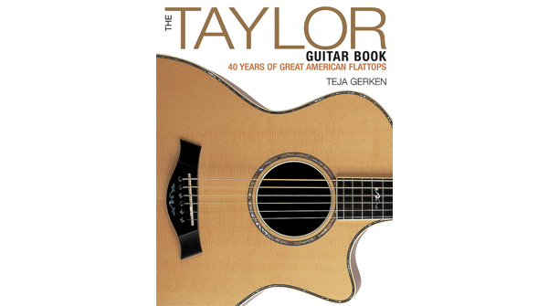 Backbeat Books Publishes The Taylor Guitar Book